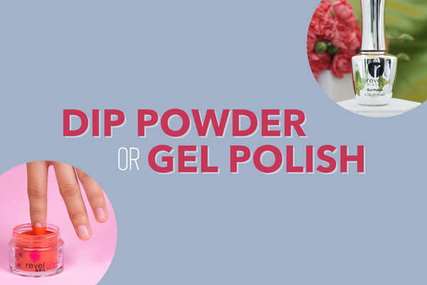 Is a Dip Powder Manicure better than a Gel Polish Manicure? – Revel ...